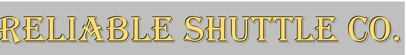 Transportation airport shuttle | Reliable Shuttle Co.